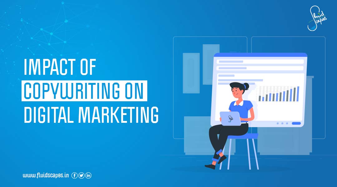 Impact of Copywriting on Digital Marketing | Fluidscapes