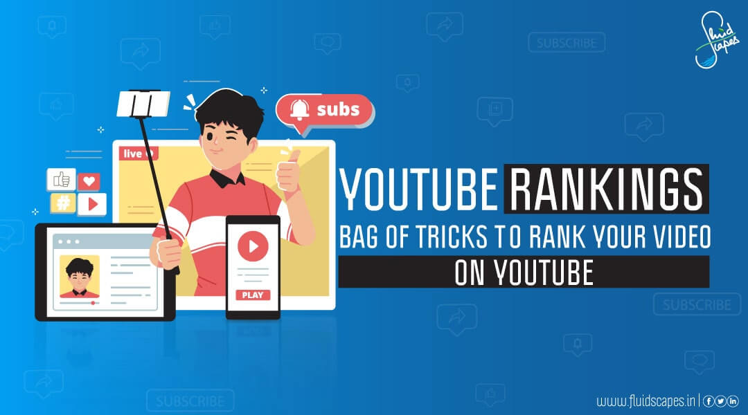 YouTube Rankings, bag of tricks to rank your video on YouTube | Fluidscapes