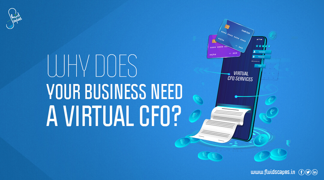 Why does your Business Need a Virtual CFO? | Fluidscapes