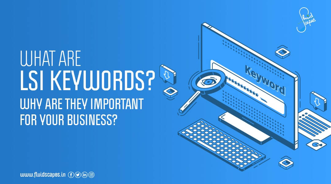 What Are LSI Keywords Does It Benefits A Company Fluidscapes What Are LSI Keywords Does It Benefits A Company Fluidscapes